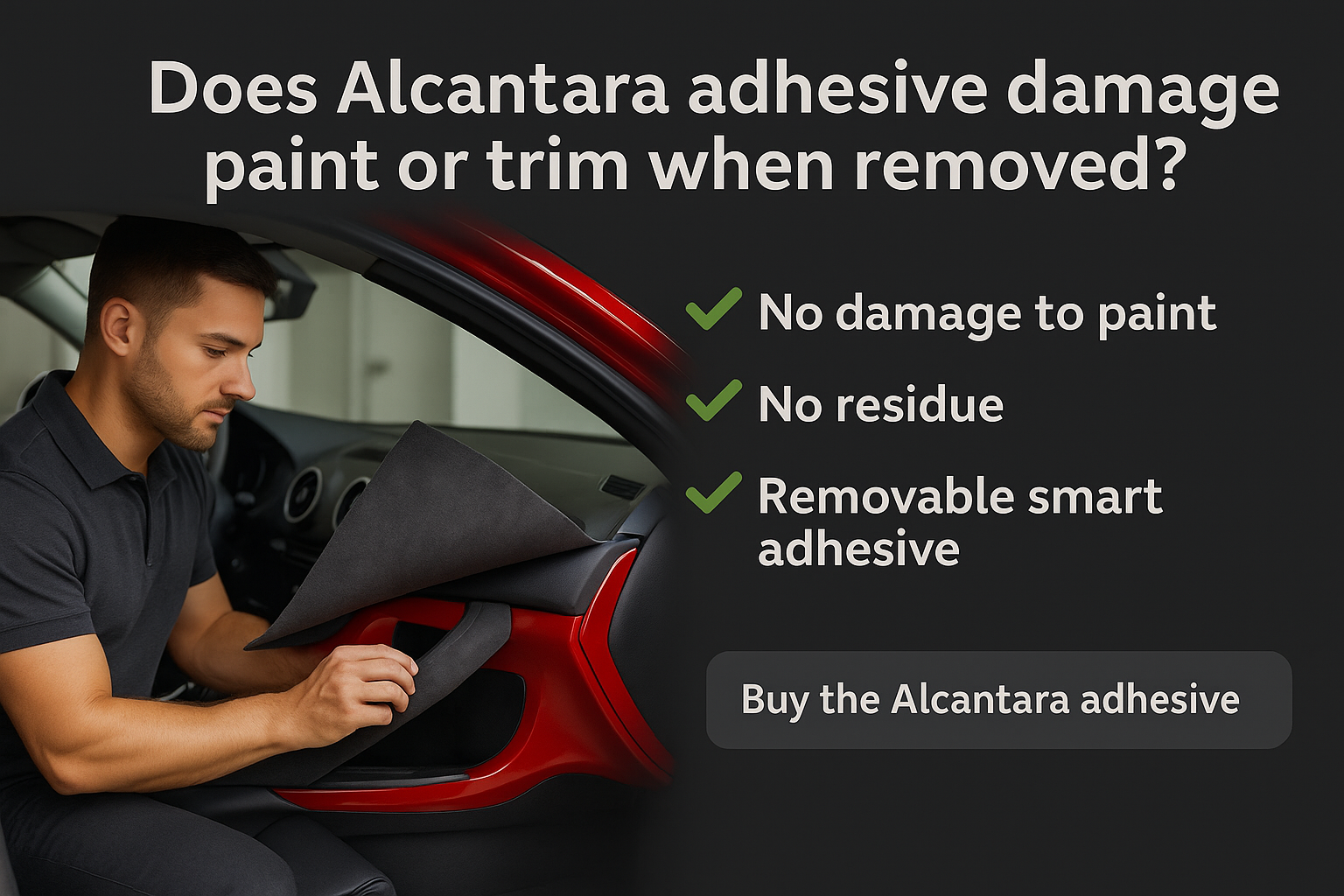 Does Alcantara Adhesive Damage Paint? Know the Truth– Master Cars Store